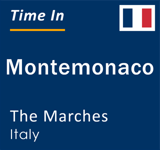Current Local Time in Montemonaco, The Marches, Italy
