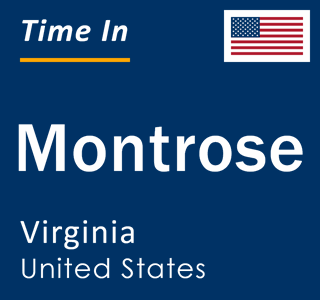 Current Local Time in Montrose, Virginia, United States