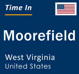 Current Weather Forecast | Moorefield, West Virginia, United States