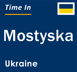 Current Local Time in Mostyska, Ukraine