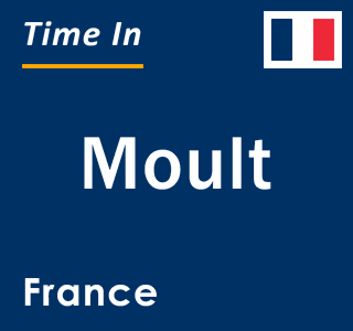 Current Local Time in Moult, France
