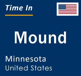 Current Local Time in Mound, Minnesota, United States