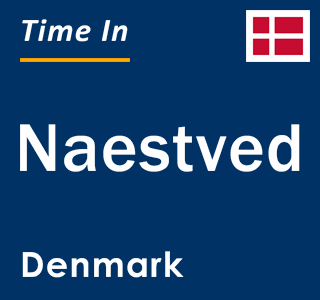 Current Local Time in Naestved, Denmark