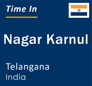 Current Local Time in Nagar Karnul, Telangana, India