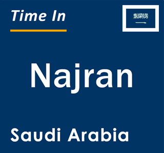 Current Local Time in Najran, Saudi Arabia