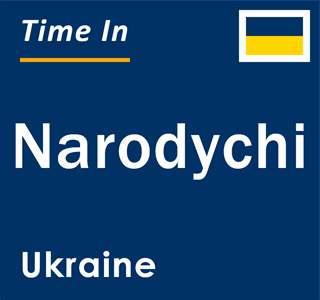 Current Local Time in Narodychi, Ukraine
