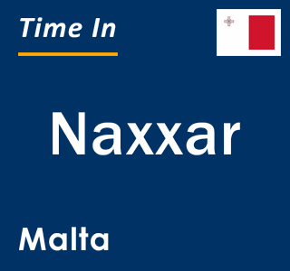 Current Local Time in Naxxar, Malta