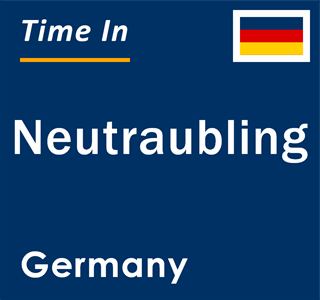 Current Local Time in Neutraubling, Germany