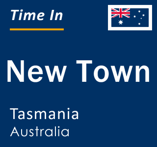 Current Local Time in New Town, Tasmania, Australia