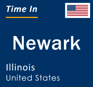 Current Local Time in Newark, Illinois, United States