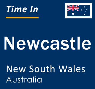 Current Local Time in Newcastle, New South Wales, Australia