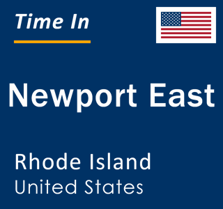 Current Local Time in Newport East, Rhode Island, United States