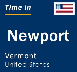 Current Local Time in Newport, Vermont, United States