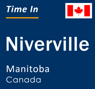 Current Local Time in Niverville, Manitoba, Canada
