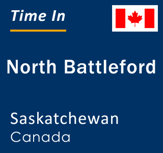 Current Local Time in North Battleford, Saskatchewan, Canada