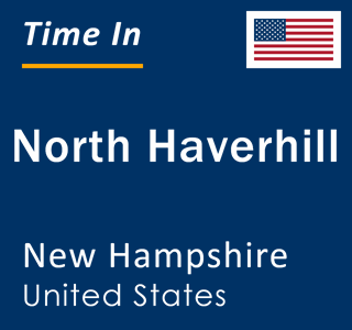 Current Local Time in North Haverhill, New Hampshire, United States