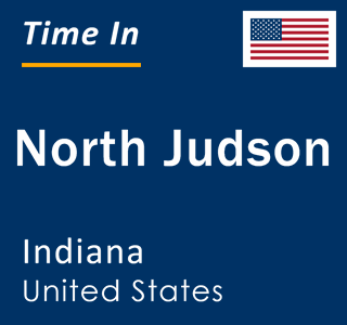 Current Local Time in North Judson, Indiana, United States