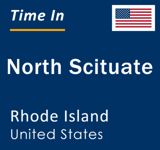 Current Local Time in North Scituate, Rhode Island, United States