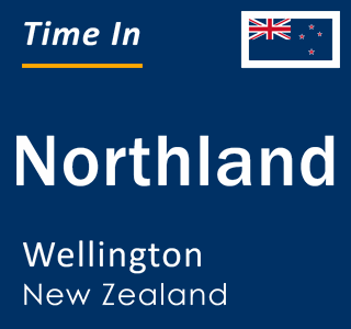 Current Local Time in Northland, Wellington, New Zealand