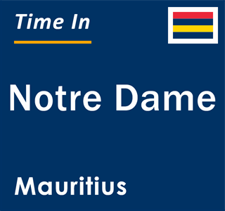 Current Local Time in Notre Dame, Mauritius