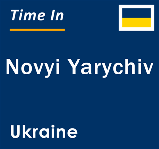 Current Local Time in Novyi Yarychiv, Ukraine