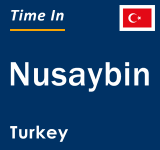 Current Local Time in Nusaybin, Turkey