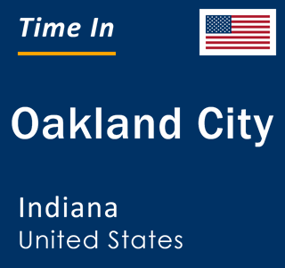 Current Local Time in Oakland City, Indiana, United States
