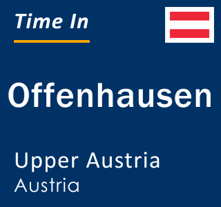 Current Local Time in Offenhausen, Upper Austria, Austria