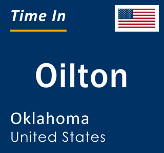 Current Local Time in Oilton, Oklahoma, United States