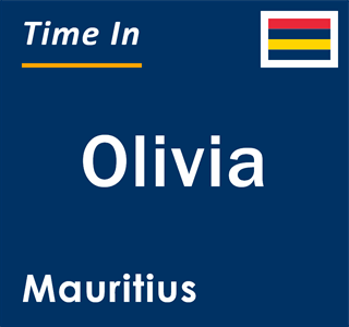 Current Local Time in Olivia, Mauritius