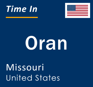 Current Local Time in Oran, Missouri, United States
