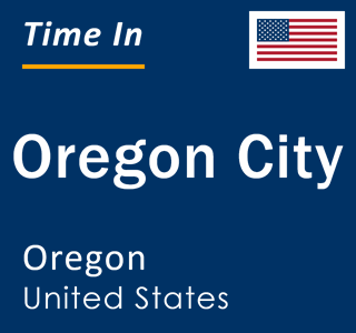 Current Local Time in Oregon City, Oregon, United States