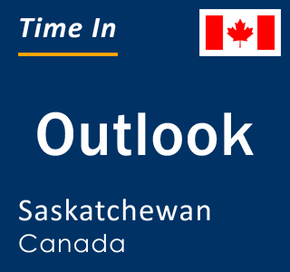 Current Local Time in Outlook, Saskatchewan, Canada