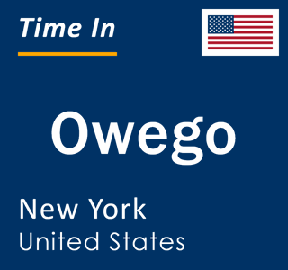 Current Local Time in Owego, New York, United States
