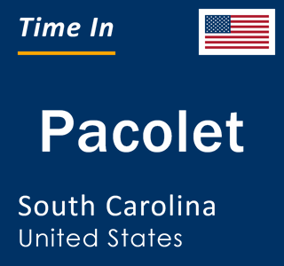 Current Local Time in Pacolet, South Carolina, United States