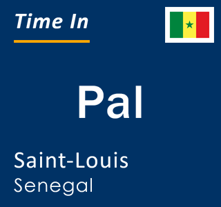 Current Local Time in Pal, Saint-Louis, Senegal