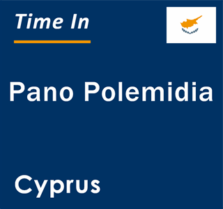 Current Local Time in Pano Polemidia, Cyprus