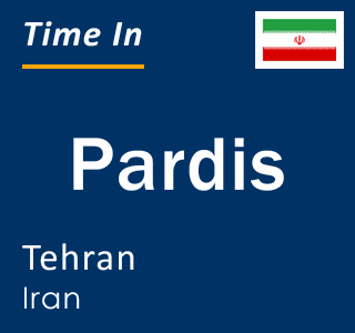 Current Local Time in Pardis, Tehran, Iran