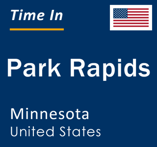 Current Local Time in Park Rapids, Minnesota, United States