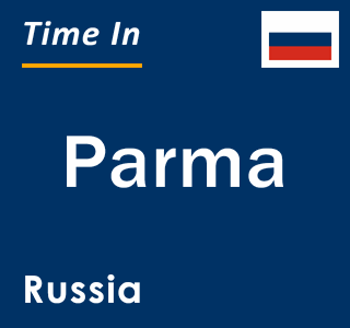 Current Local Time in Parma, Russia