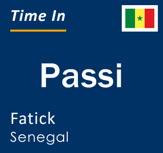 Current Local Time in Passi, Fatick, Senegal