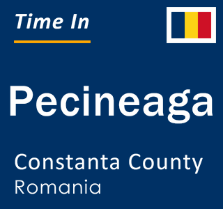 Current Local Time in Pecineaga, Constanta County, Romania