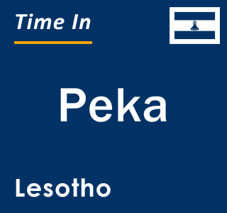 Current Local Time in Peka, Lesotho