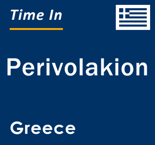 Current Local Time in Perivolakion, Greece