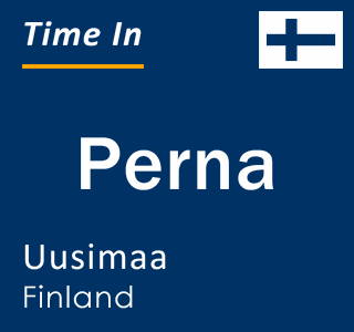 Current Local Time in Perna, Uusimaa, Finland