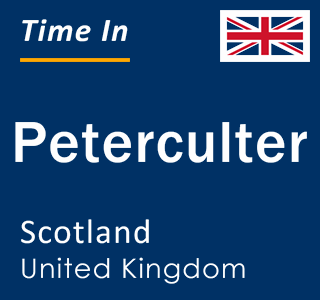 Current Local Time in Peterculter, Scotland, United Kingdom