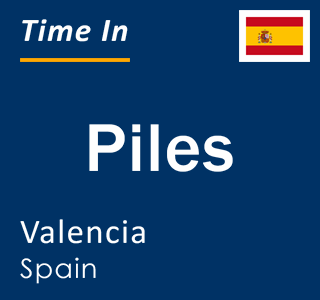 Current Local Time in Piles, Valencia, Spain