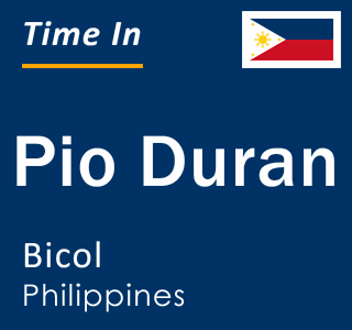 Current Local Time in Pio Duran, Bicol, Philippines