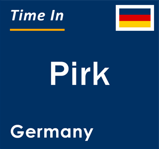 Current Local Time in Pirk, Germany