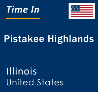 Current Weather Forecast | Pistakee Highlands, Illinois, United States